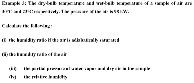Solved Example 3: The dry-bulb temperature and wet-bulb | Chegg.com