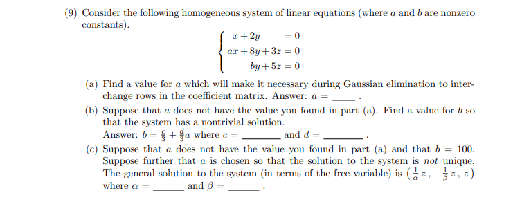 Solved (9) Consider the following homogeneous system of | Chegg.com