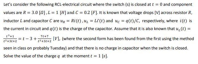Solved Let's consider the following RCL-electrical circuit | Chegg.com
