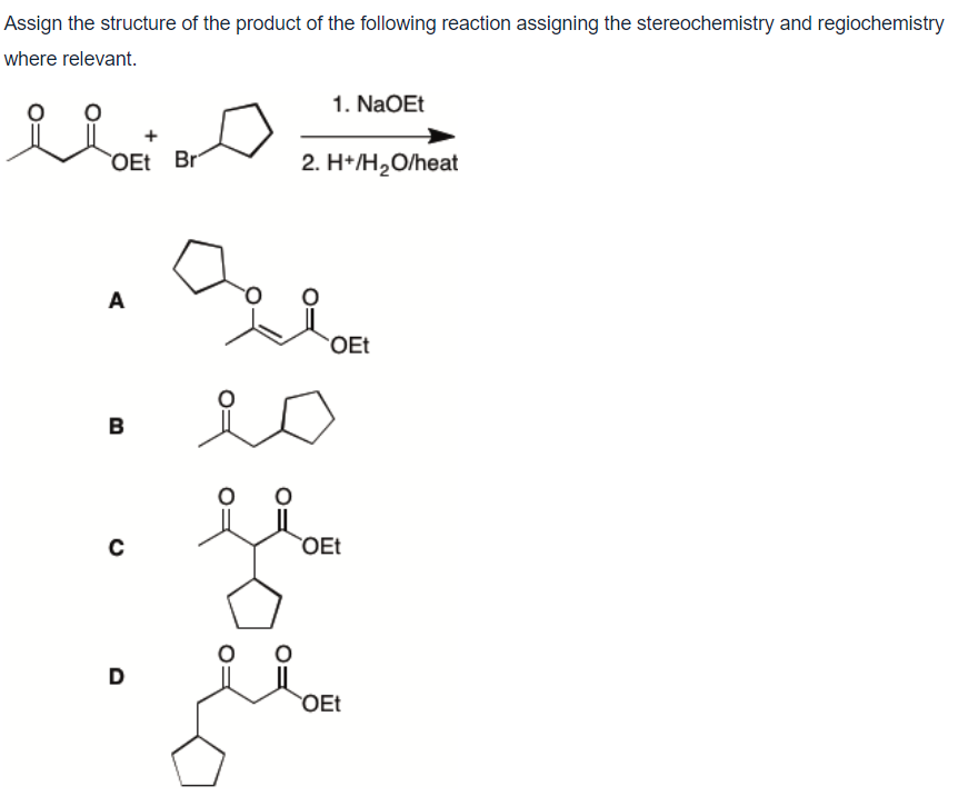 Solved Assign the structure of the most stable enol form of | Chegg.com