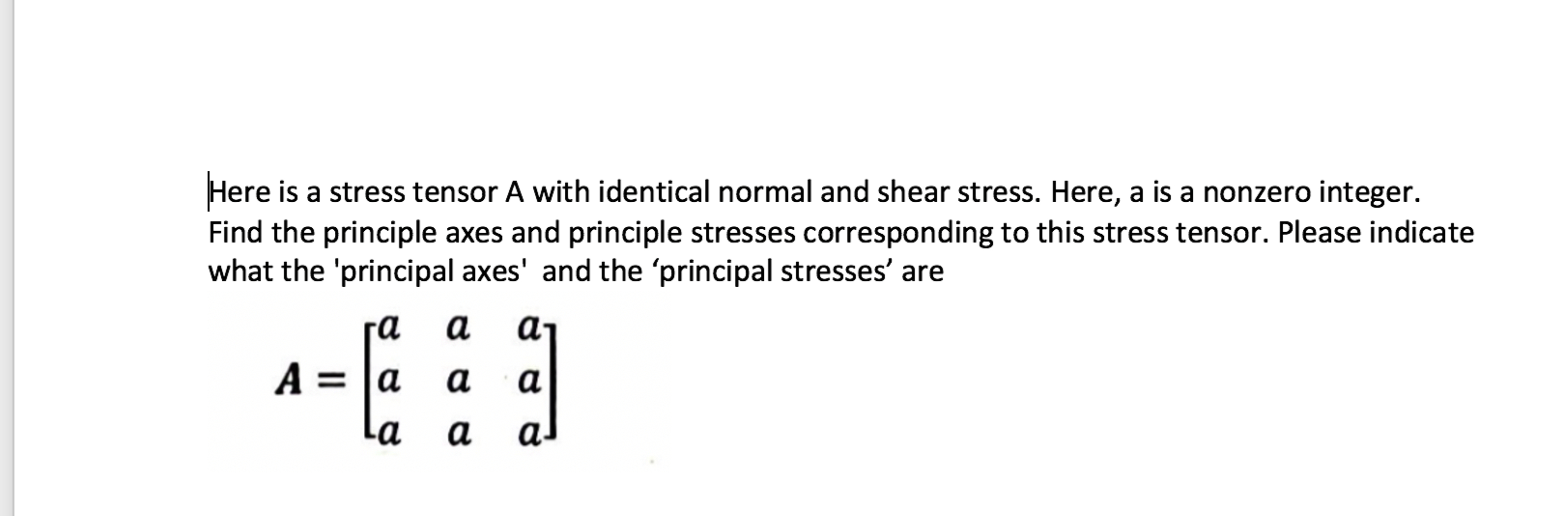 Solved Show me the steps to solve Here is a stress tensor A | Chegg.com