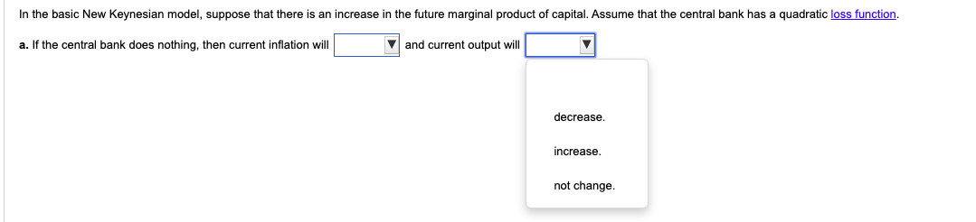 Solved **choices are increase/decrease/not change In the | Chegg.com