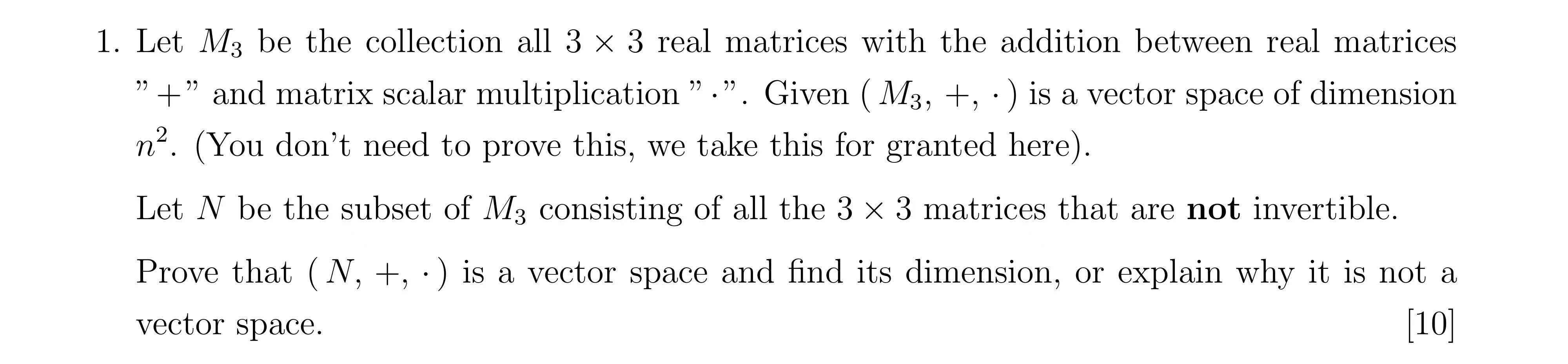 Solved 1. Let M3 be the collection all 3 x 3 real matrices | Chegg.com