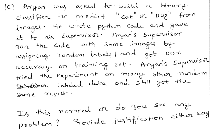 Solved (c) Aryan was asked to build a binary classifier to | Chegg.com