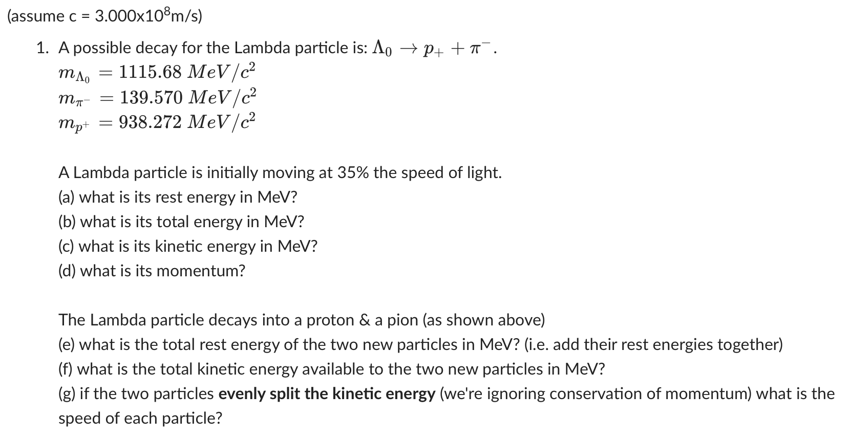 Solved sume c=3.000×108 m/s) 1. A possible decay for the | Chegg.com