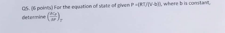 Solved Q5. (6 points) For the equation of state of given | Chegg.com
