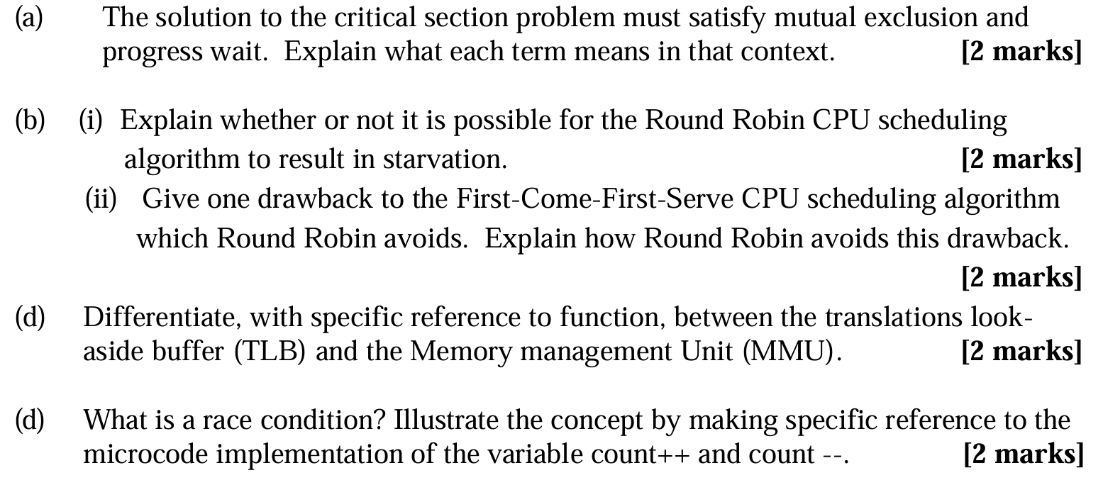 Solved (a) The solution to the critical section problem must | Chegg.com