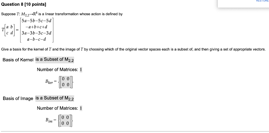 Solved RESTURE Question 8 (10 points] та ь. Suppose T: M2 | Chegg.com