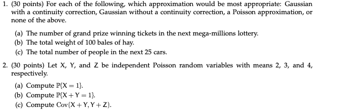 Solved 1. ( 30 points) For each of the following, which | Chegg.com
