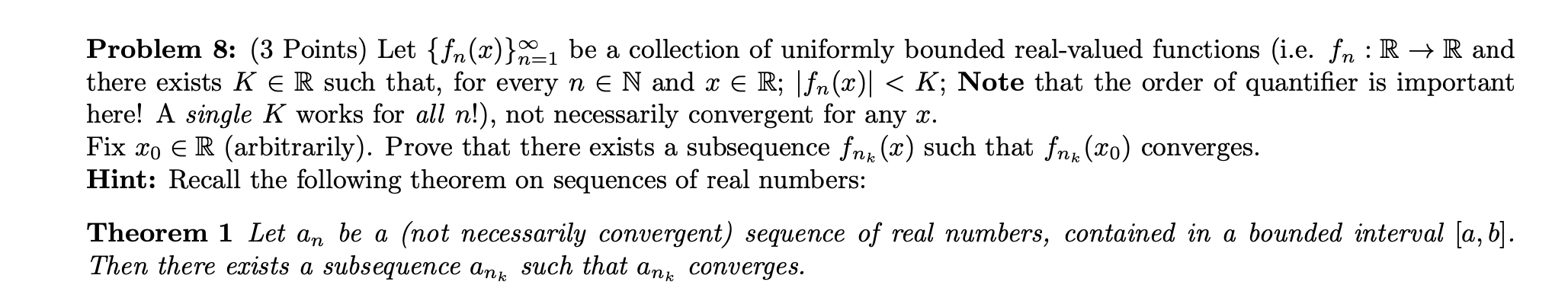 Solved Problem 8: (3 Points) Let {fn(x)}n=1 be a collection | Chegg.com