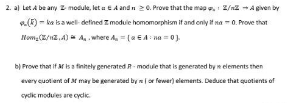 Solved 2. a) Let A be any Z-module, let a € A and n 20. | Chegg.com