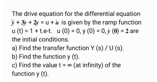 Solved The drive equation for the differential equation j + | Chegg.com
