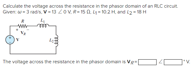 Solved Calculate the voltage across the resistance in the | Chegg.com