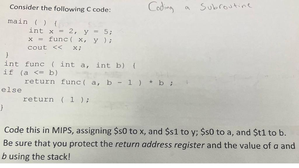 Solved Coding Subroutine Consider The Following C Code Main 9079