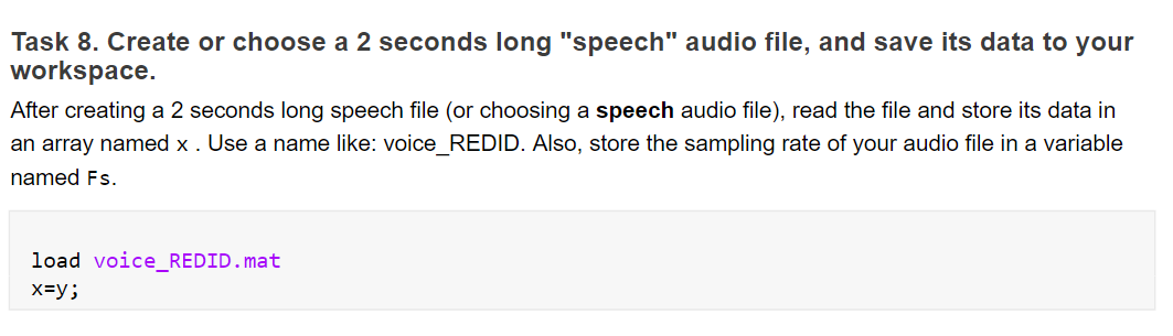 Solved Task 8. Create or choose a 2 seconds long "speech" | Chegg.com
