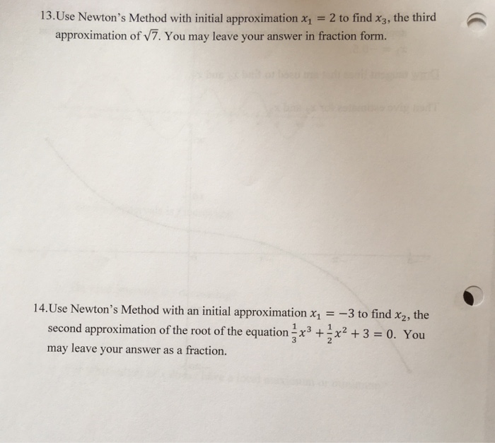 Solved Use Newton's Method with initial approximation x_1 = | Chegg.com