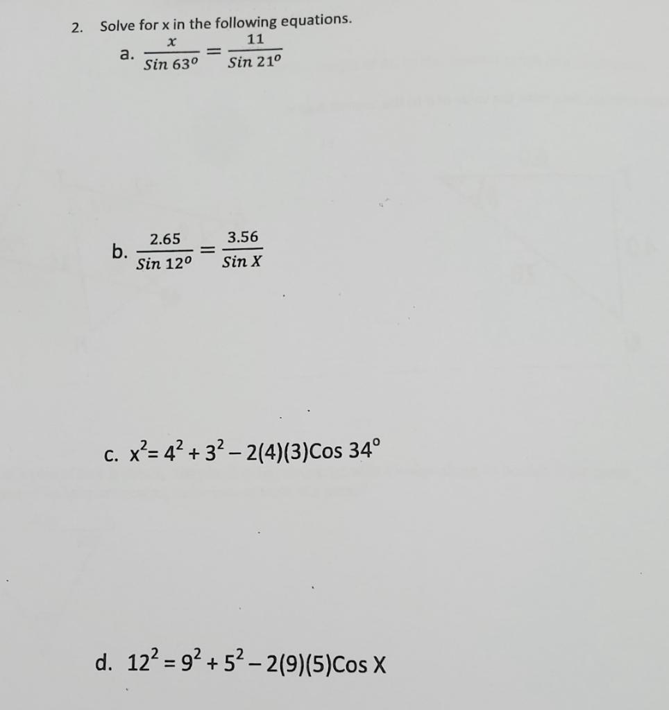 Solved a. sin63∘x=Sin21∘11 Sin12∘2.65=SinX3.56 | Chegg.com