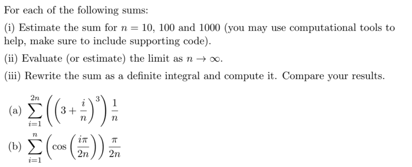 Solved For each of the following sums: (i) Estimate the sum | Chegg.com