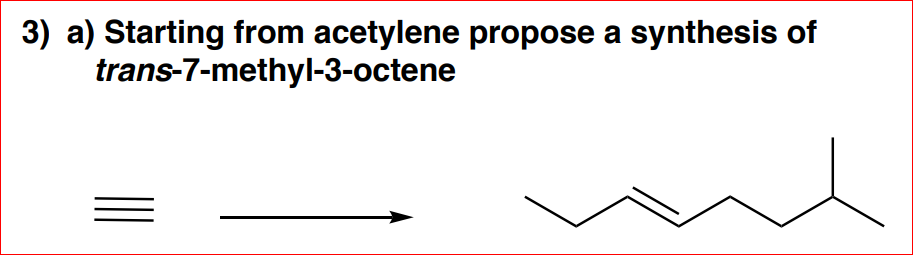 Solved 3) a) Starting from acetylene propose a synthesis of | Chegg.com
