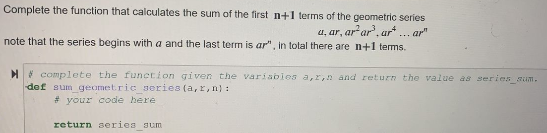 Solved Complete the function that calculates the sum of the | Chegg.com