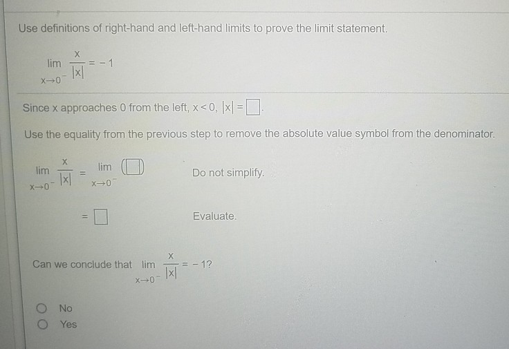 Solved Use definitions of right-hand and left-hand limits to | Chegg.com