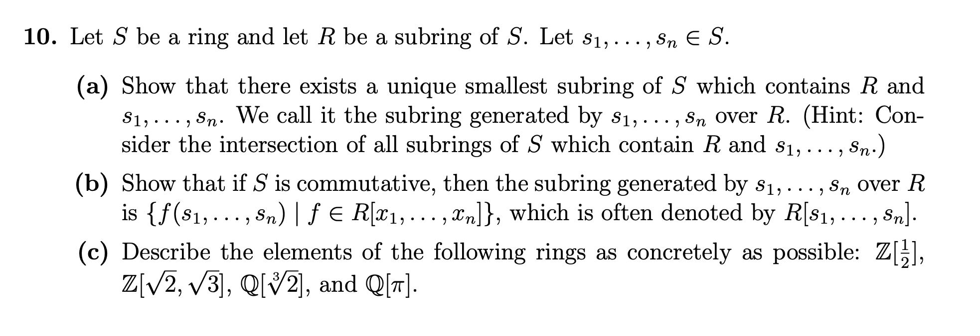 Solved 10. Let S be a ring and let R be a subring of S. Let | Chegg.com