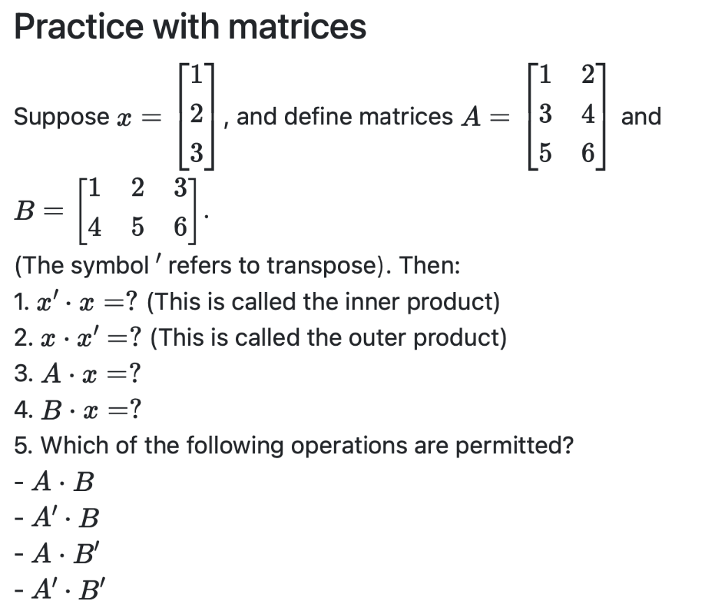 Solved Practice with matrices Suppose x=⎣⎡123⎦⎤, and define | Chegg.com