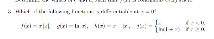 Solved Which of the following functions is differentiable at | Chegg.com