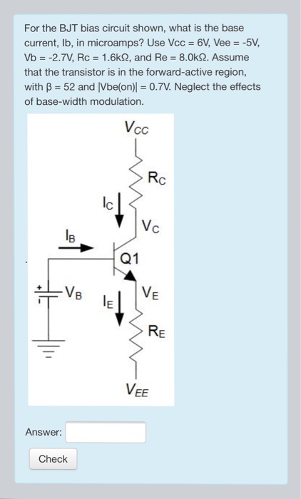 Solved For the BJT bias circuit shown, what is the base | Chegg.com