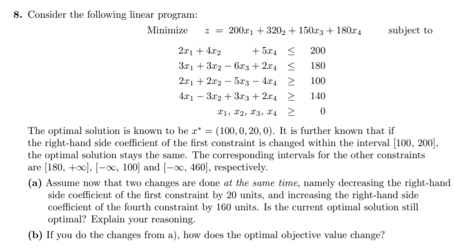 Solved 8. Consider the following linear program: Minimize z | Chegg.com