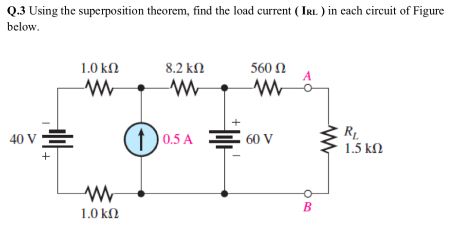 Solved Q.3 Using the superposition theorem, find the load | Chegg.com