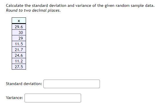 Solved Calculate the standard deviation and variance of the | Chegg.com