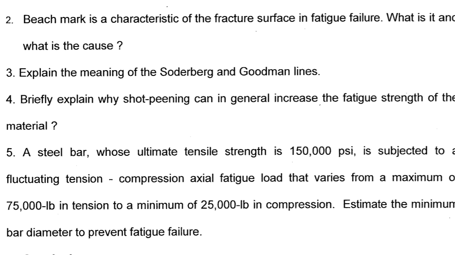 Solved 2. Beach mark is a characteristic of the fracture | Chegg.com