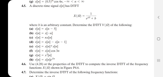 Solved 4.5. A discrete-time signal [n] has DTFT where b is | Chegg.com