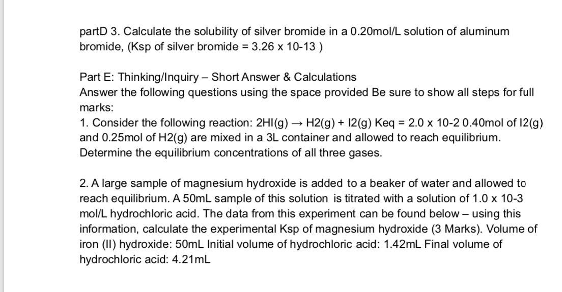 Solved partD 3. Calculate the solubility of silver bromide | Chegg.com