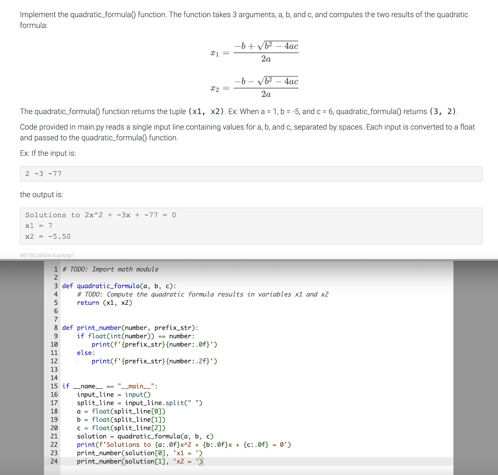 Solved 10.10 ﻿LAB: Quadratic formulaImplement the | Chegg.com