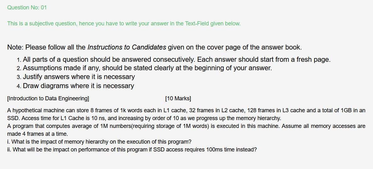 Question No: 01 This is a subjective question, hence | Chegg.com