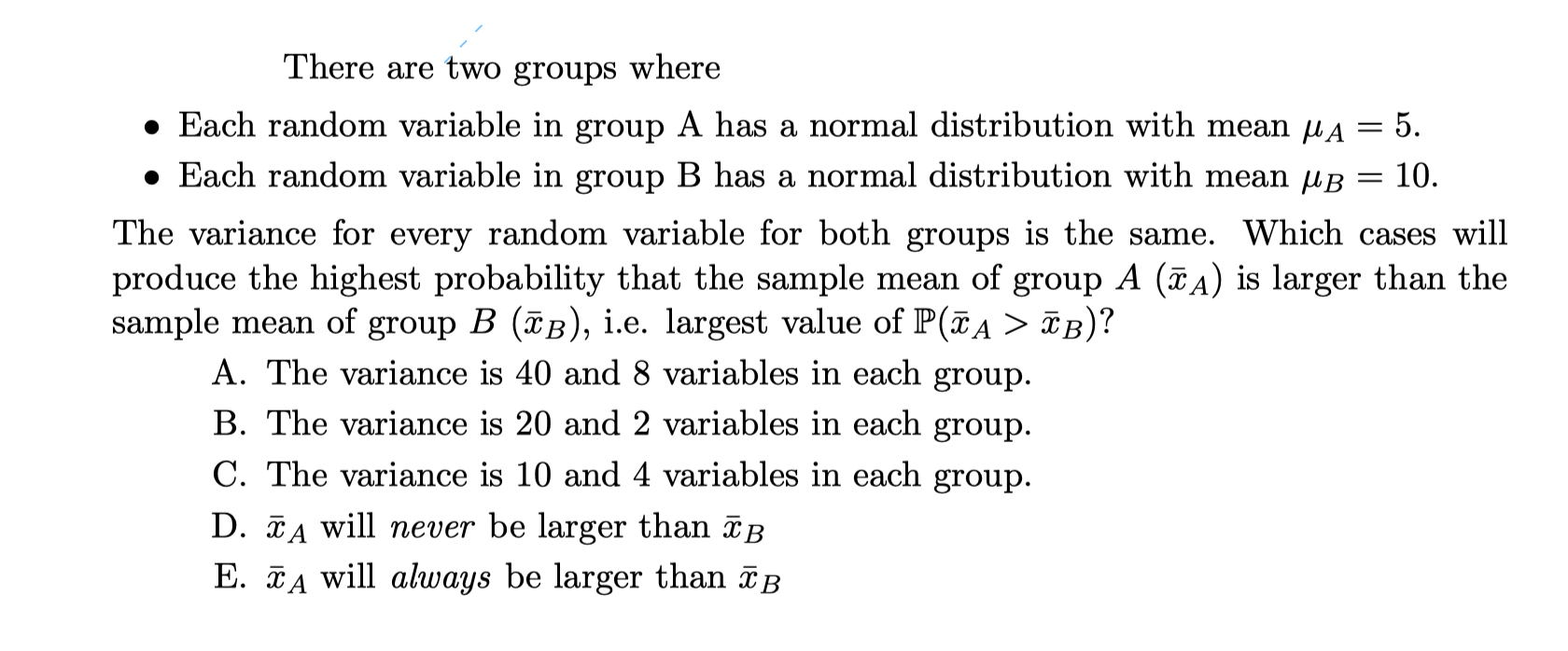 Solved = There are two groups where • Each random variable | Chegg.com