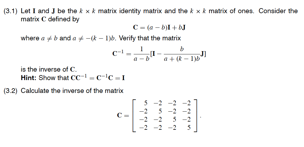 Solved (3.1) Let I and J be the k x k matrix identity matrix | Chegg.com