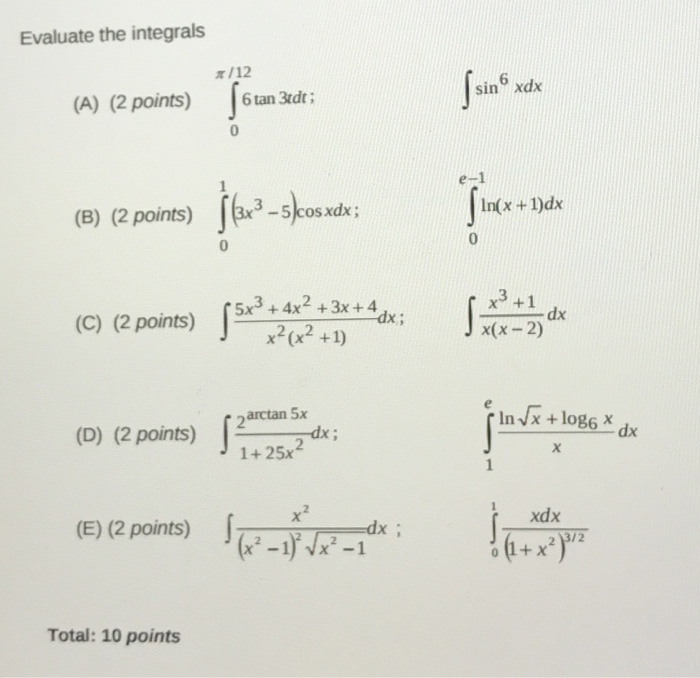 Solved Evaluate the integrals integral^pi/12_0 6 tan 3t dt; | Chegg.com