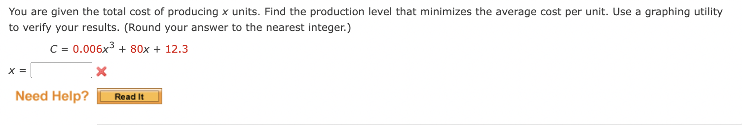 Solved You are given the total cost of producing x units. | Chegg.com