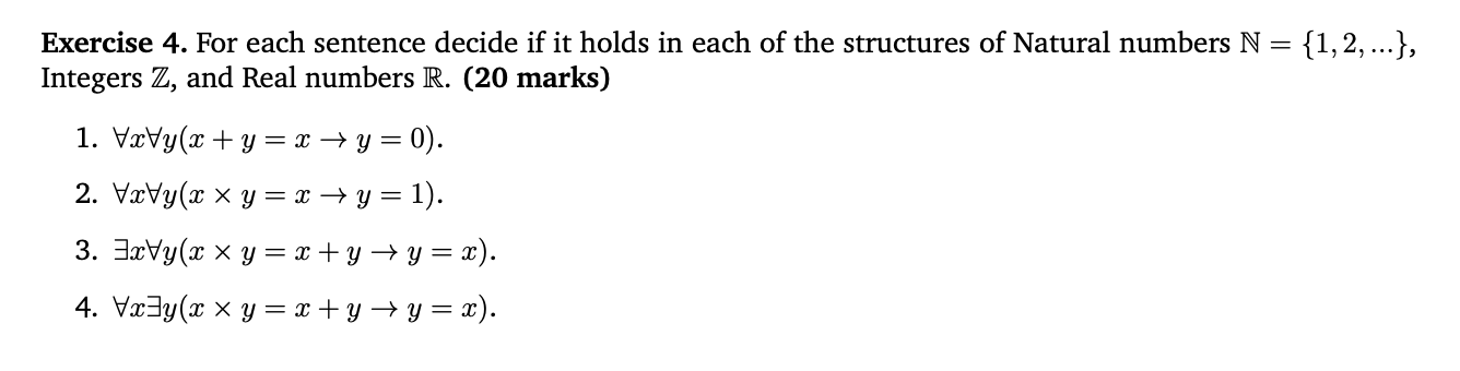 Solved {1, 2, ...}, Exercise 4. For each sentence decide if | Chegg.com
