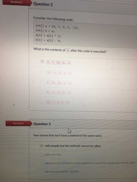 Solved Consider the following code: int[] a = {4, 7, 2, 1, | Chegg.com