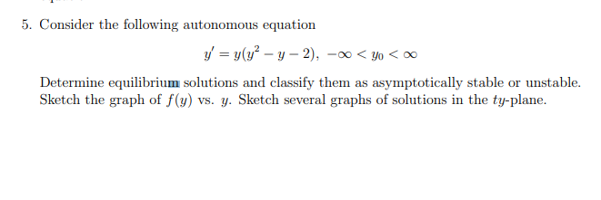 Solved 5. Consider the following autonomous equation y = | Chegg.com