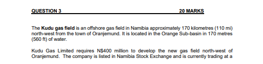 Solved The Kudu gas field is an offshore gas field in | Chegg.com