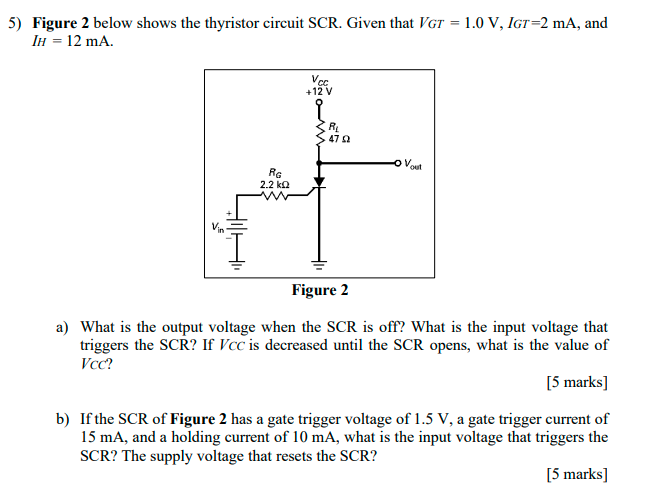 Solved Figure 2 ﻿below shows the thyristor circuit SCR. | Chegg.com