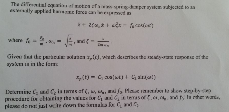 Solved The differential equation of motion of a | Chegg.com