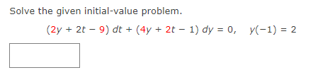 Solved Solve the given initial-value problem. | Chegg.com