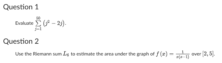 Solved Evaluate ∑j=150(j2−2j). Question 2 Use the Riemann | Chegg.com