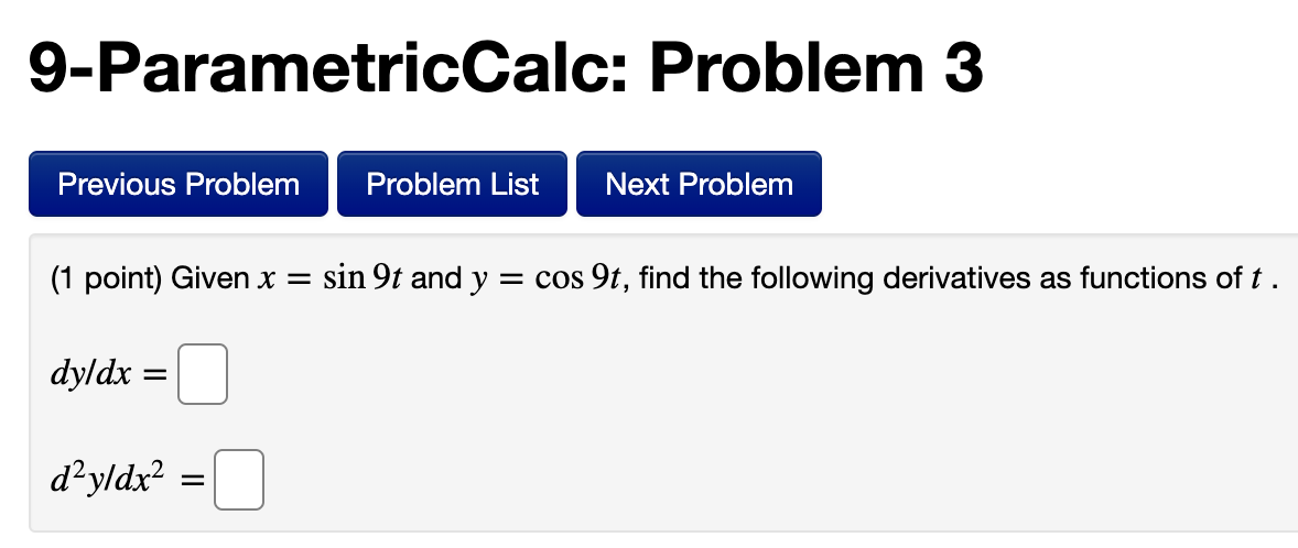 Solved 9-Parametric Calc: Problem 3 Previous Problem Problem | Chegg.com